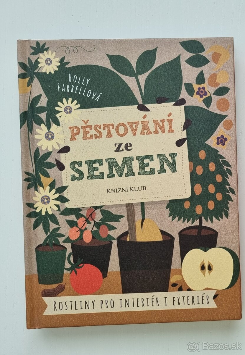 Holly Farrell: Pěstování ze semen - Bratislava | Bazoš.sk
