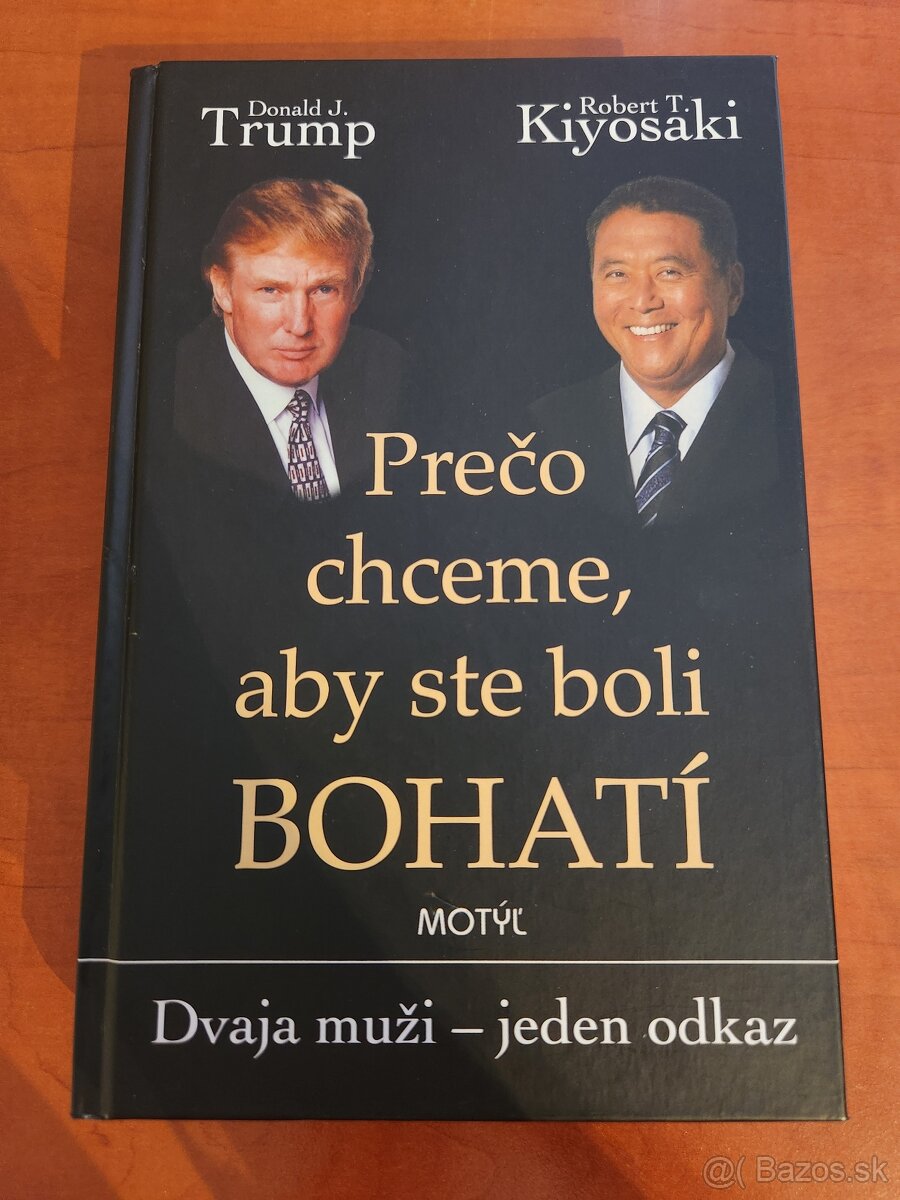 Donald Trump & Kiyosaki - Prečo chceme, aby ste boli bohatí - Poprad ...