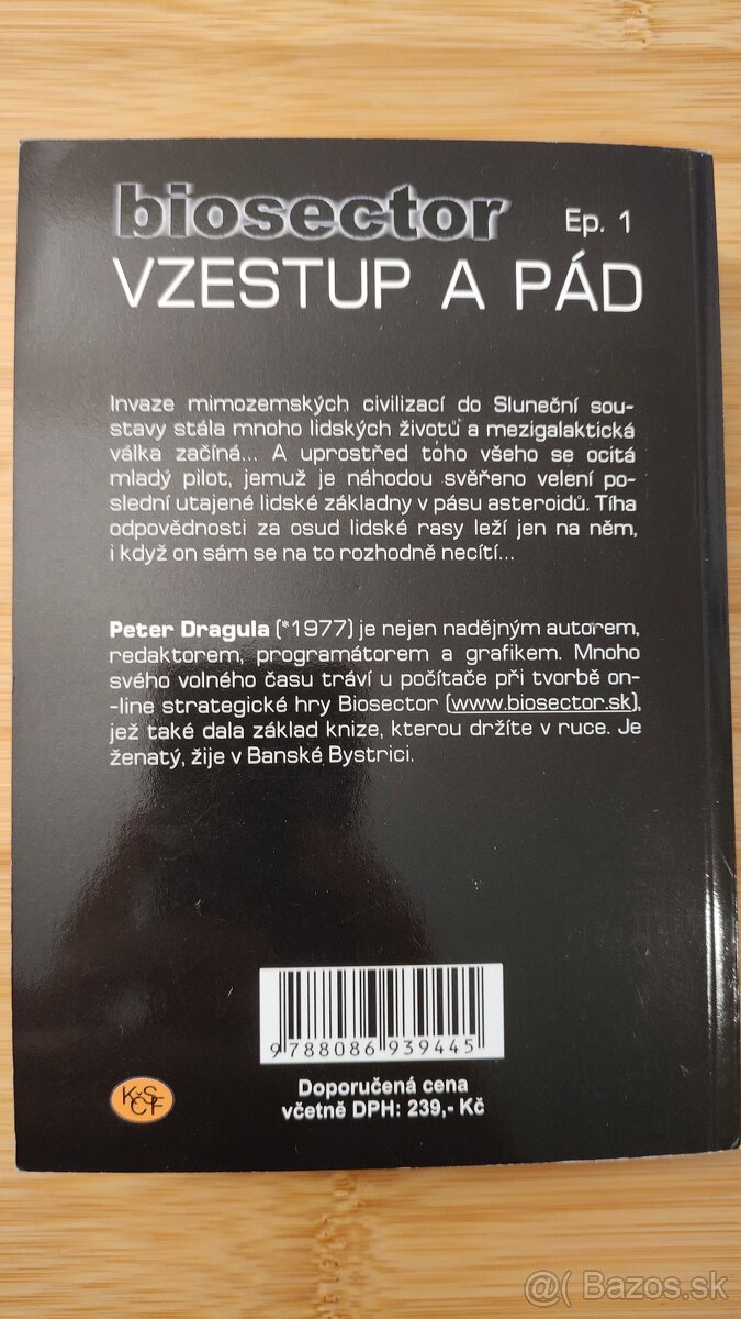 Peter Dragula - Biosector, Vzestup a pád - €3 - Bratislava | Bazoš.sk